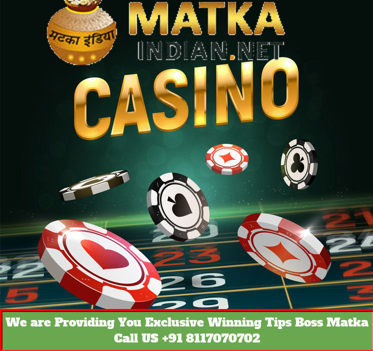 Find to The Best Tips For Boss Matka Result